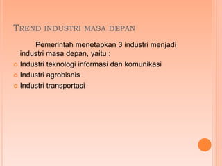 industri dalam kewirausahaan | PPTX