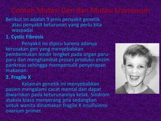 Contoh contoh mutasi (gezan girya noor, m. rizki w.r, & rahmadhana .m ...