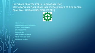 Contoh-Kelompok 1 PPT-Kelembagaan dan Keahlian K3 dan SMK3.pptx