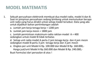 Brian Raafiu teknologi Industry Contoh soal pemograman linier | PPT
