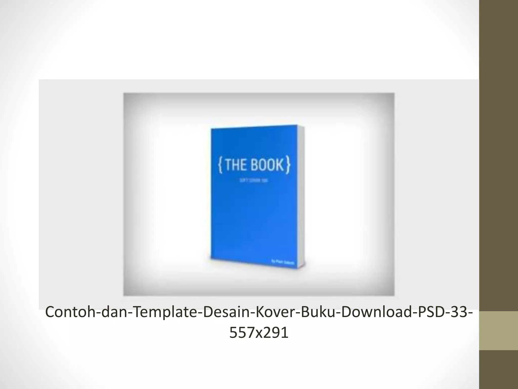 Contoh dan template desain kover buku download psd | PPT