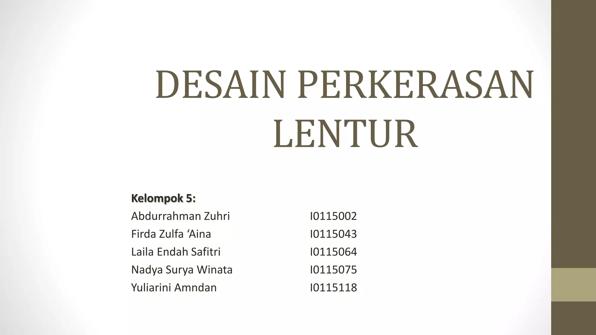 Contoh Desain Perkerasan Lentur dan Kaku | PPTX