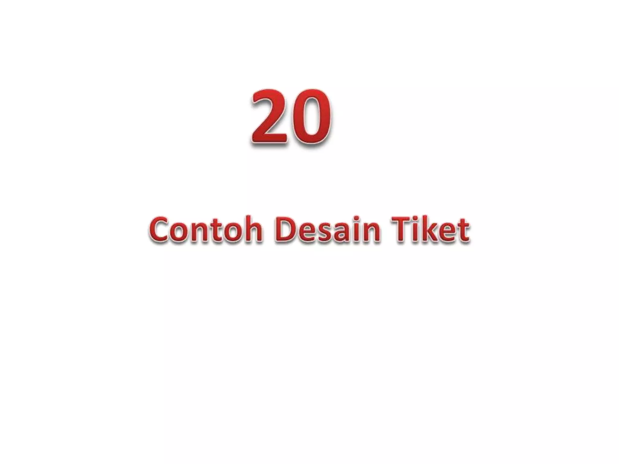 Contoh desain tiket | PPTX