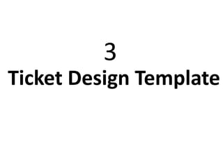 Contoh desain tiket | PPTX