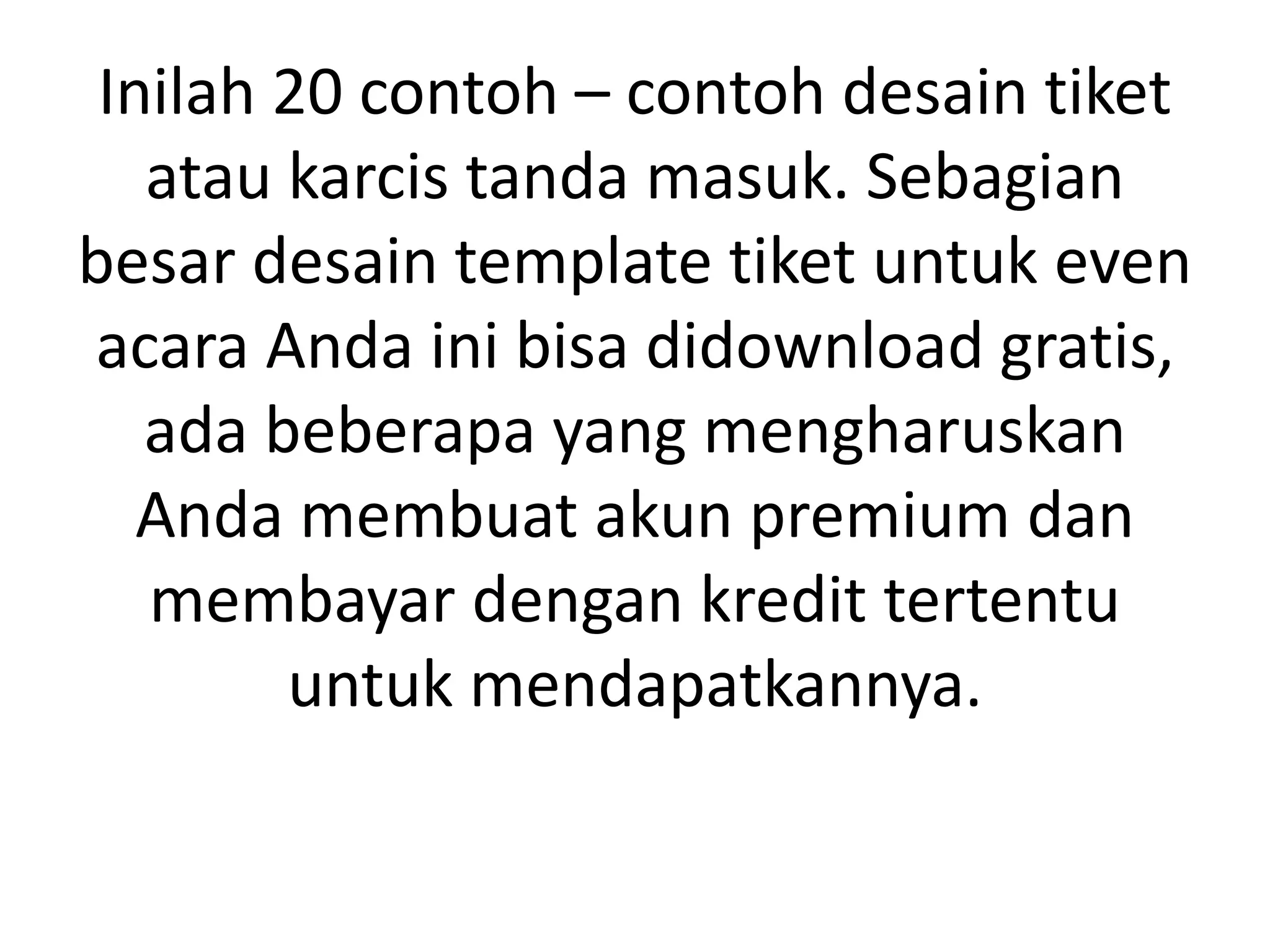 Contoh desain tiket | PPTX