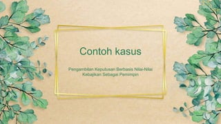 contoh kasus tentang masalah dan cara tt | PPT