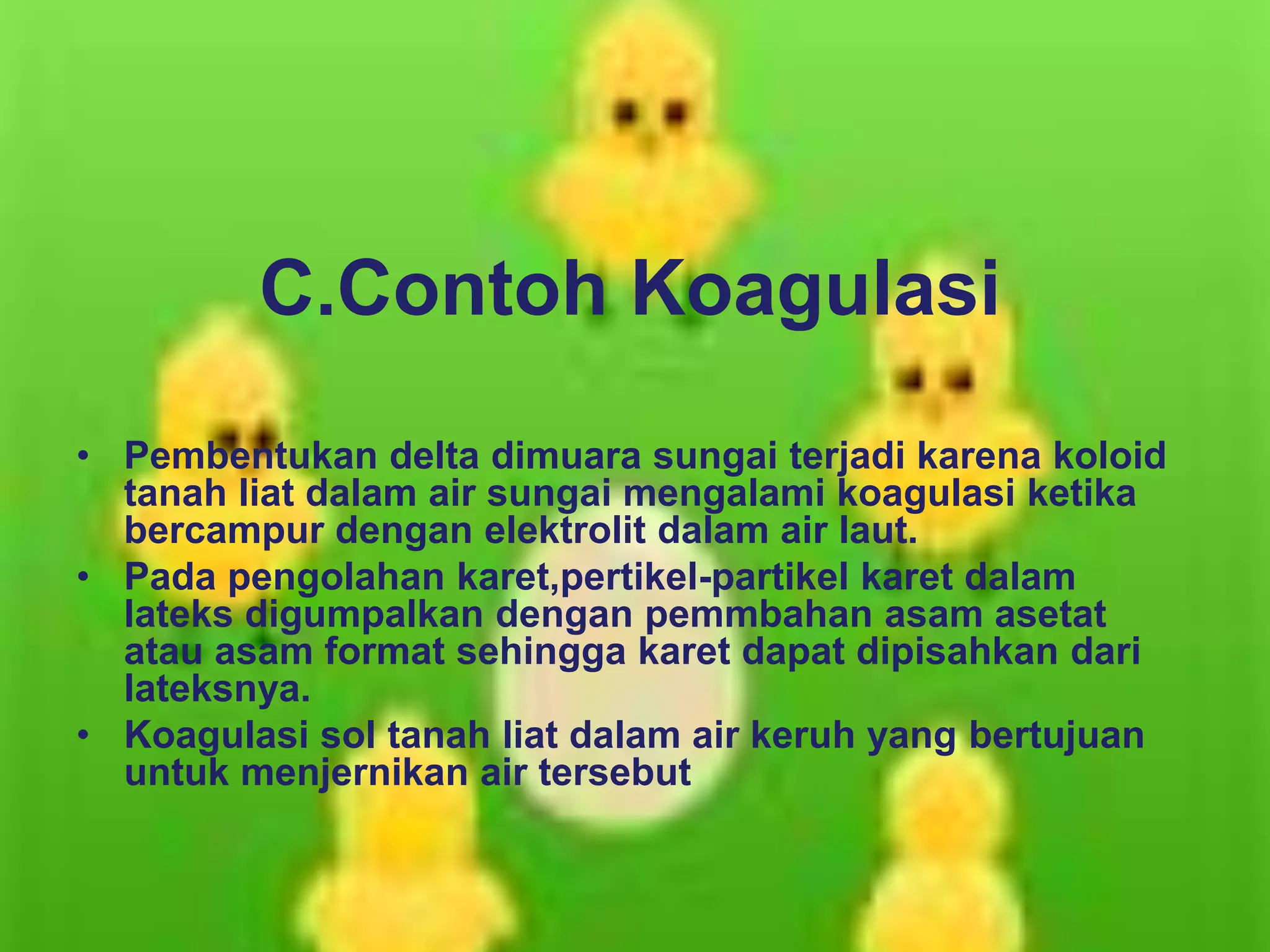 Contoh koagulasi dalam kehidupan sehari hari | PPTX