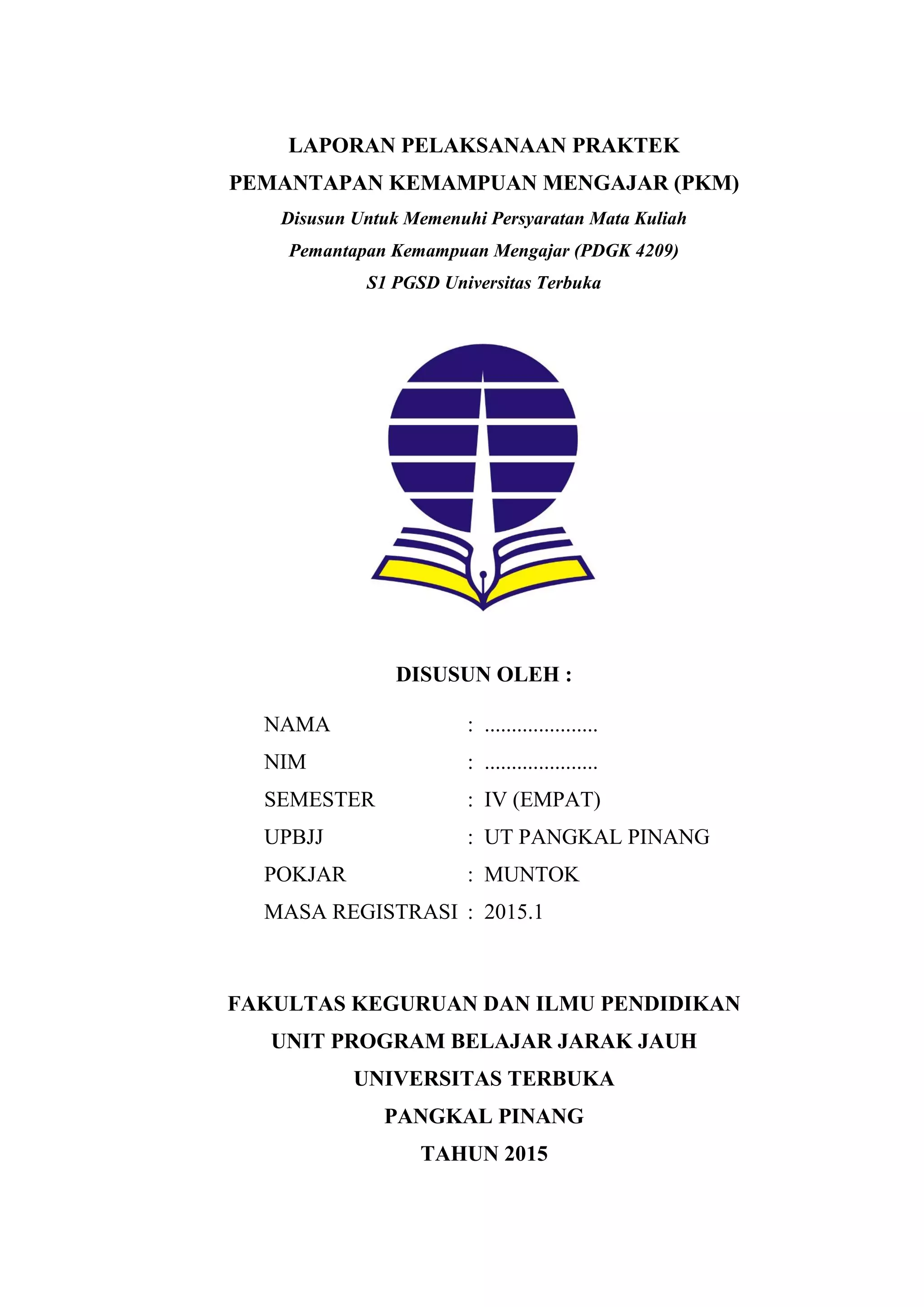 Contoh Laporan PKM UT PGSD - Pemantapan Kemampuan Mengajar PDGK4209 | PDF