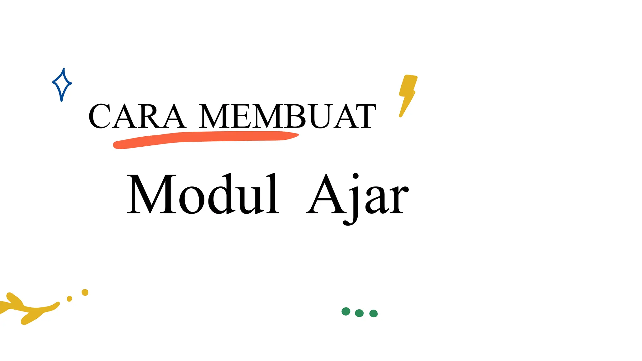CONTOH MEMBUAT Modul Ajar kurikulum merdeka.pptx