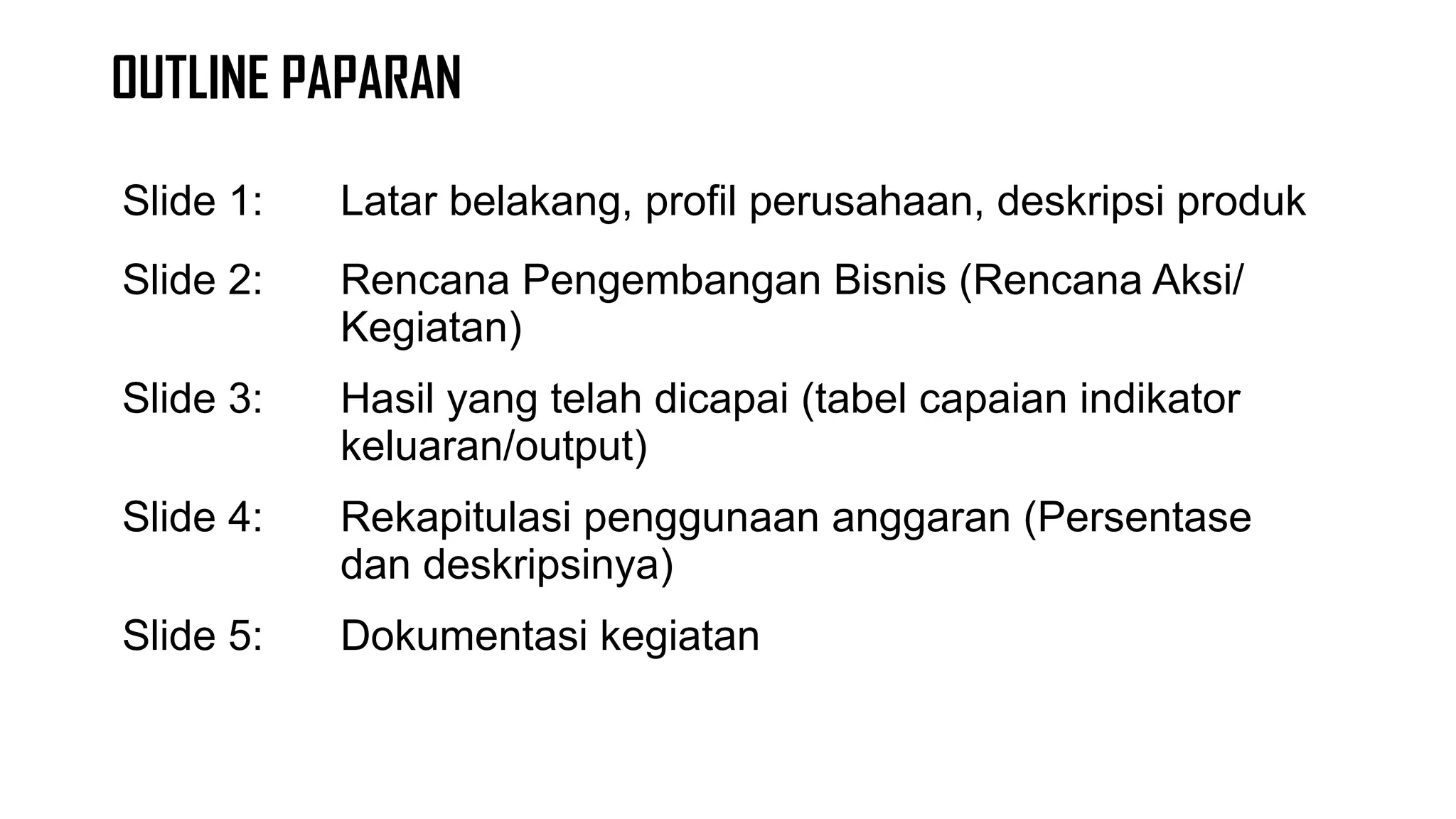 CONTOH OUTLINE BAHAN PAPARAN MONEV LAPORAN KEMAJUAN PPBR LANJUTAN 2024.pptx