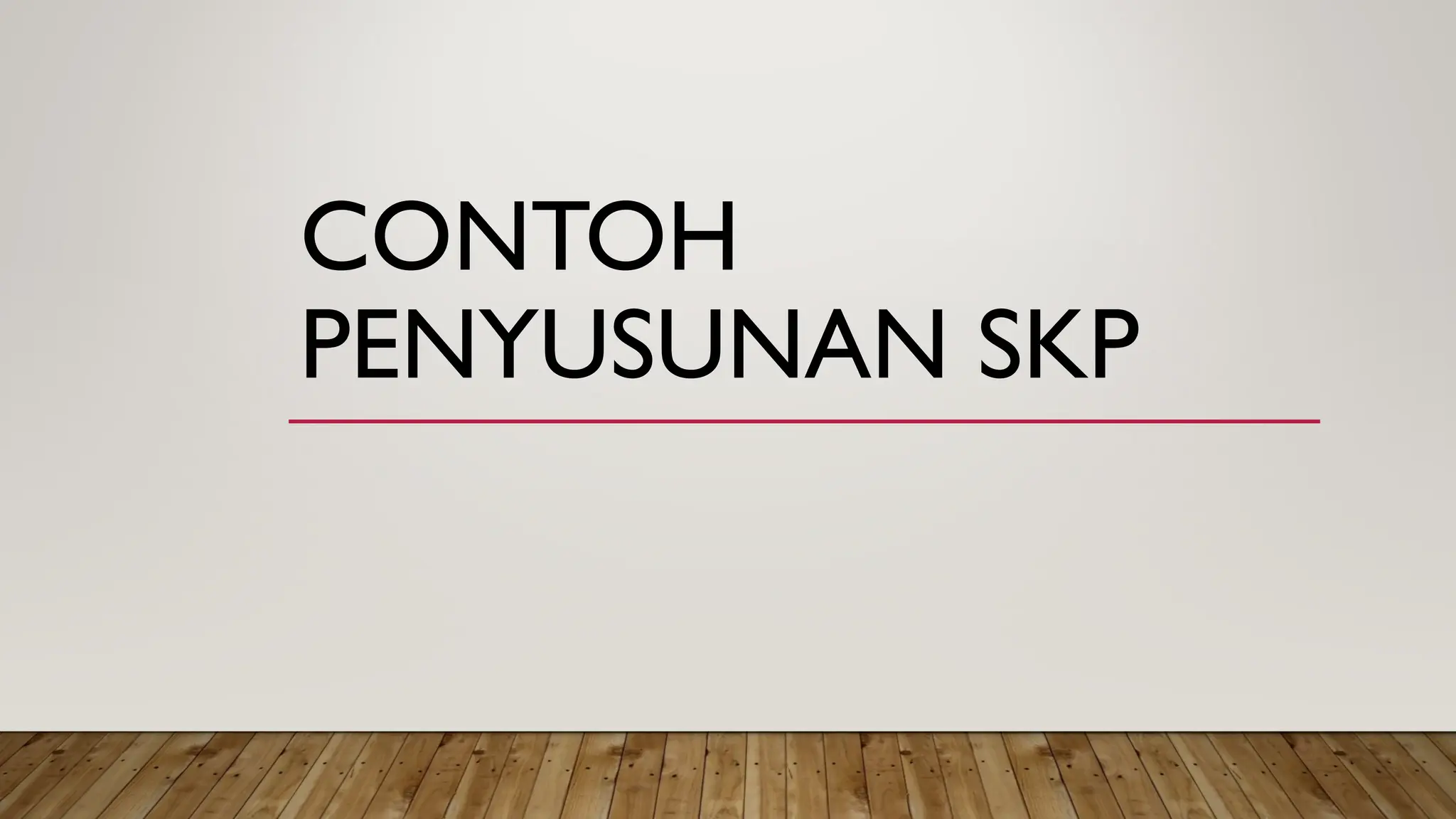 Contoh_penyusunan_skp-bagi ASN dan PPPK.ppt