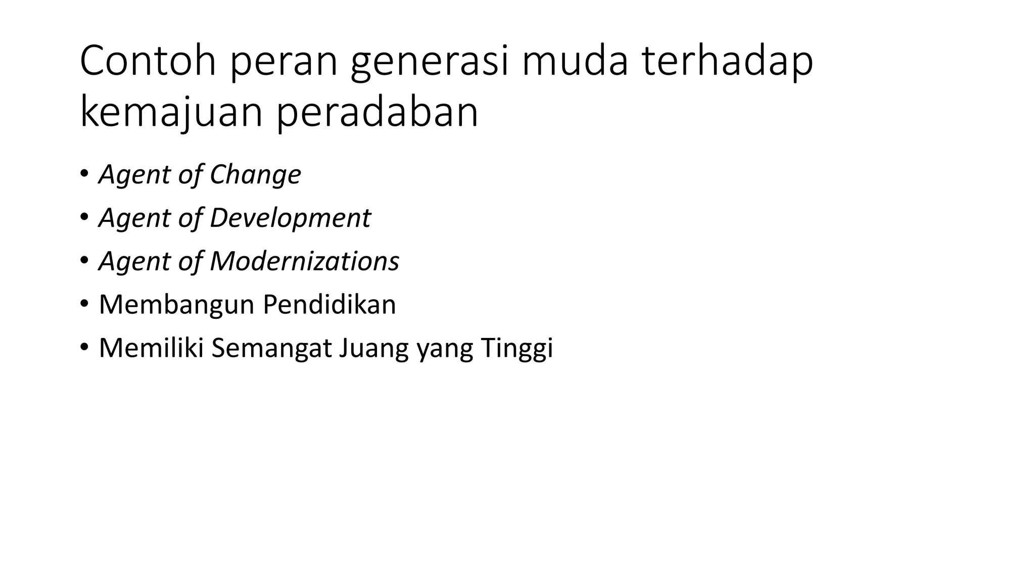 Contoh peran generasi muda terhadap kemajuan peradaban.pptx
