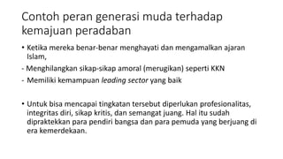 Contoh peran generasi muda terhadap kemajuan peradaban.pptx
