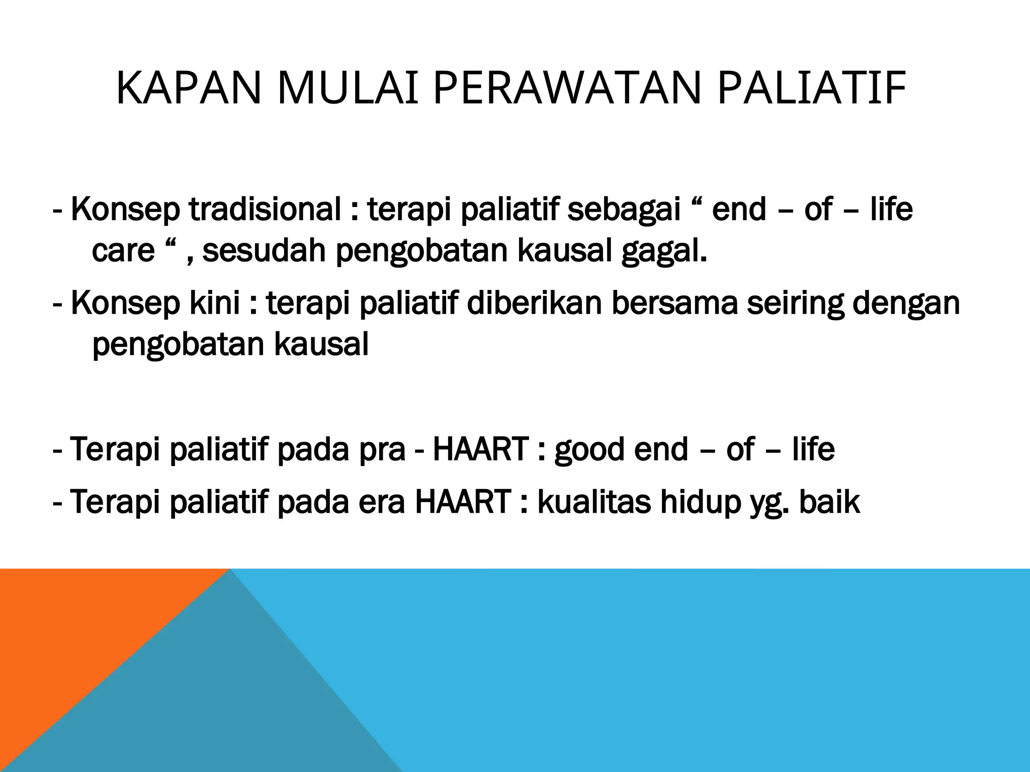 contoh perawatan pasien terminal ( HIV AIDS) secara paliatif.ppt