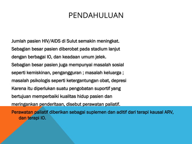 contoh perawatan pasien terminal ( HIV AIDS) secara paliatif.ppt