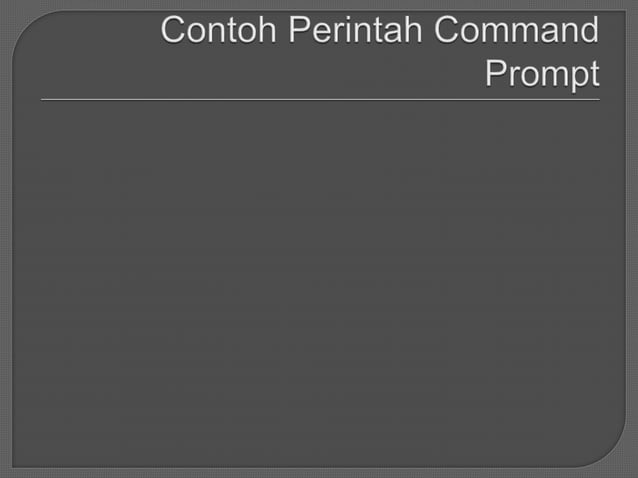 Contoh Perintah Command Prompt | PPTX