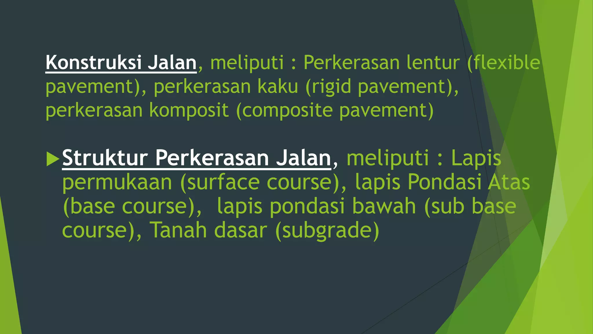 CONTOH PPT - PELAKSANA PEMELIHARAAN JALAN MADYA - Copy.pptx