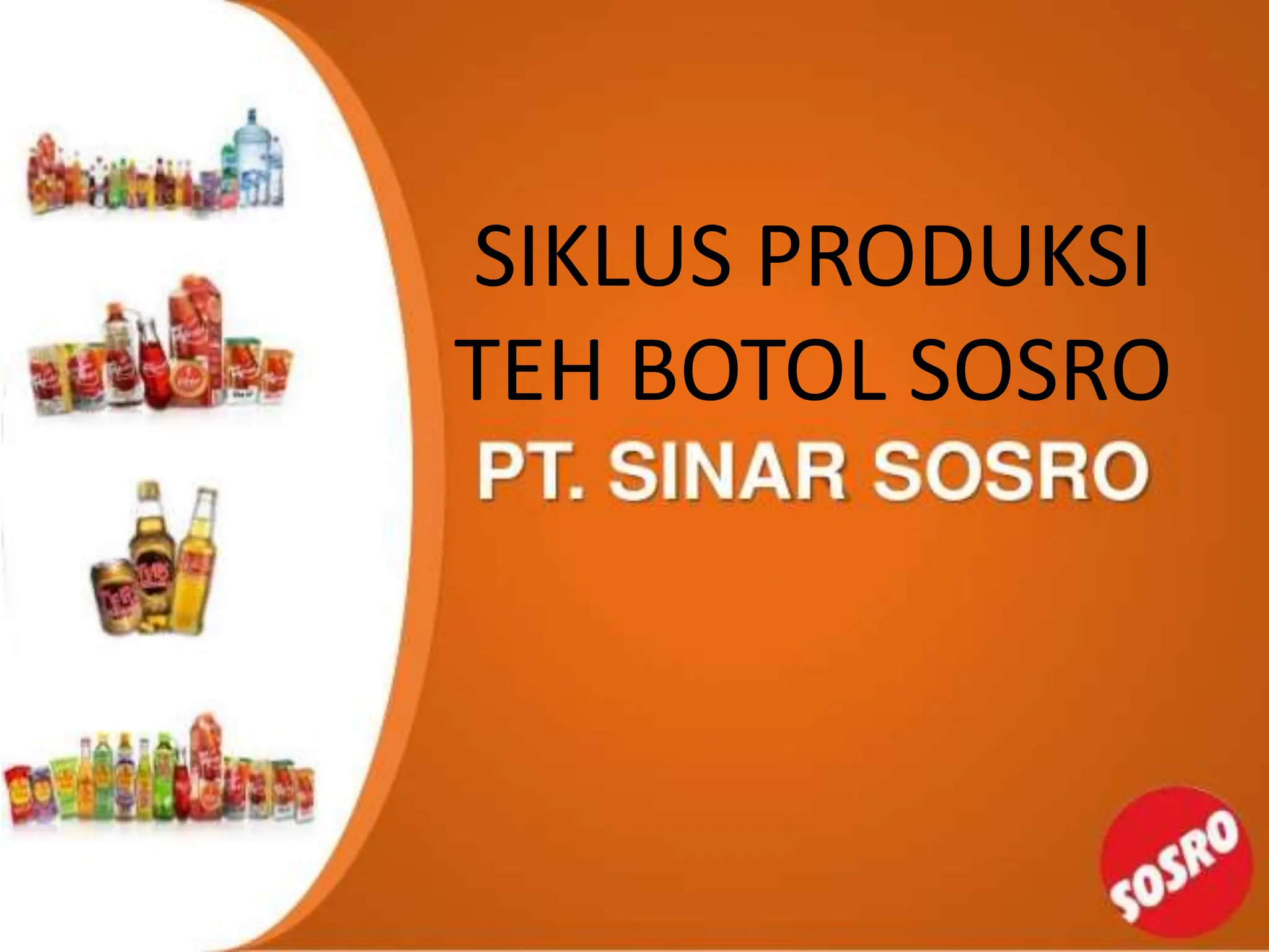 Sistem Informasi Akuntansi Perusahaan Sosro | PPT