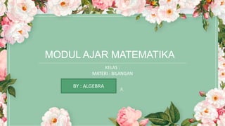 CONTOH PPT MODUL MATEMATIKA.ppt