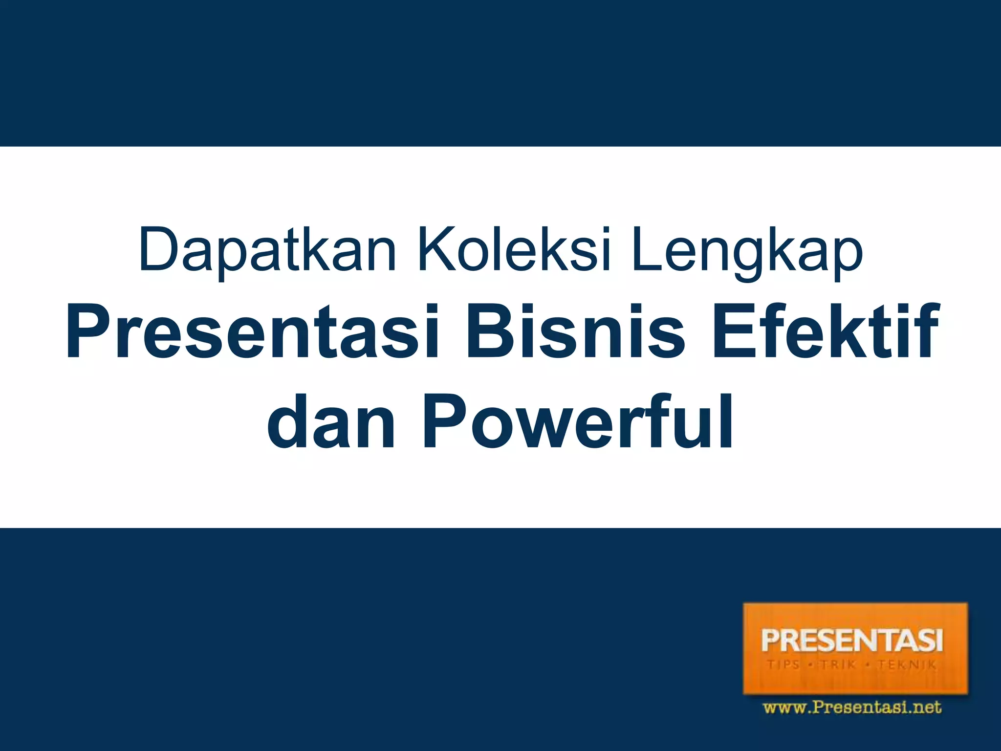 Contoh presentasi bisnis | PPTX