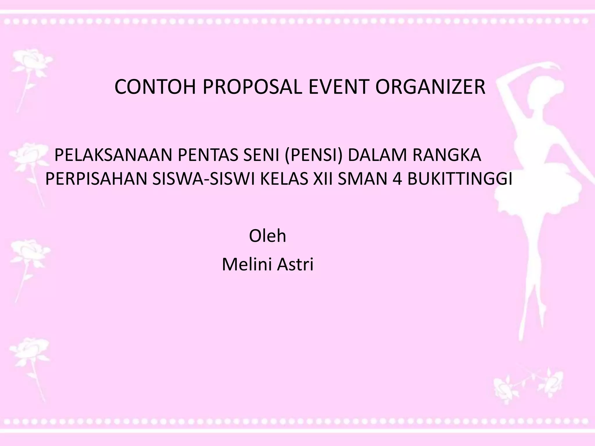 Contoh proposal event organizer | PPTX