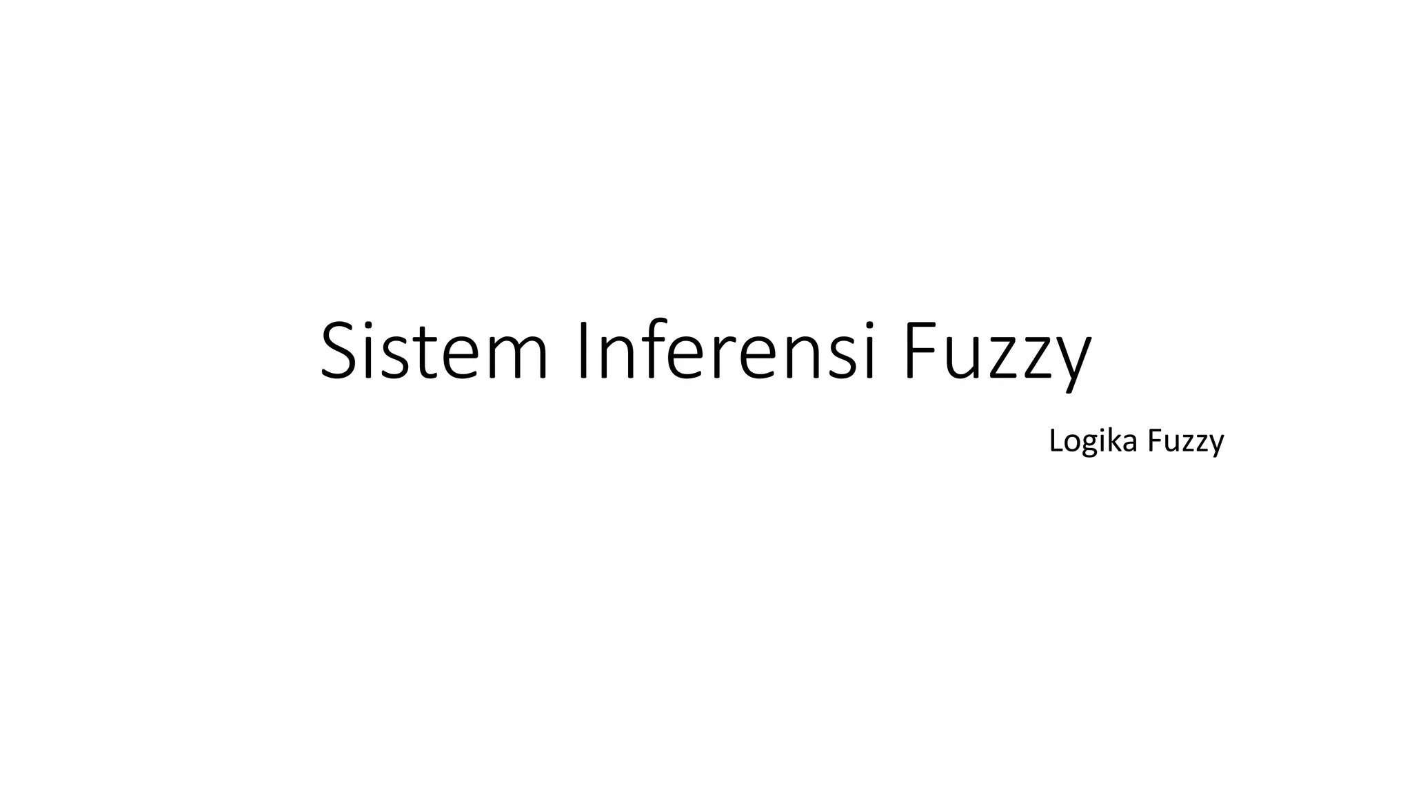 Contoh Sistem Inferensi Fuzzy- Tsukamoto.pptx