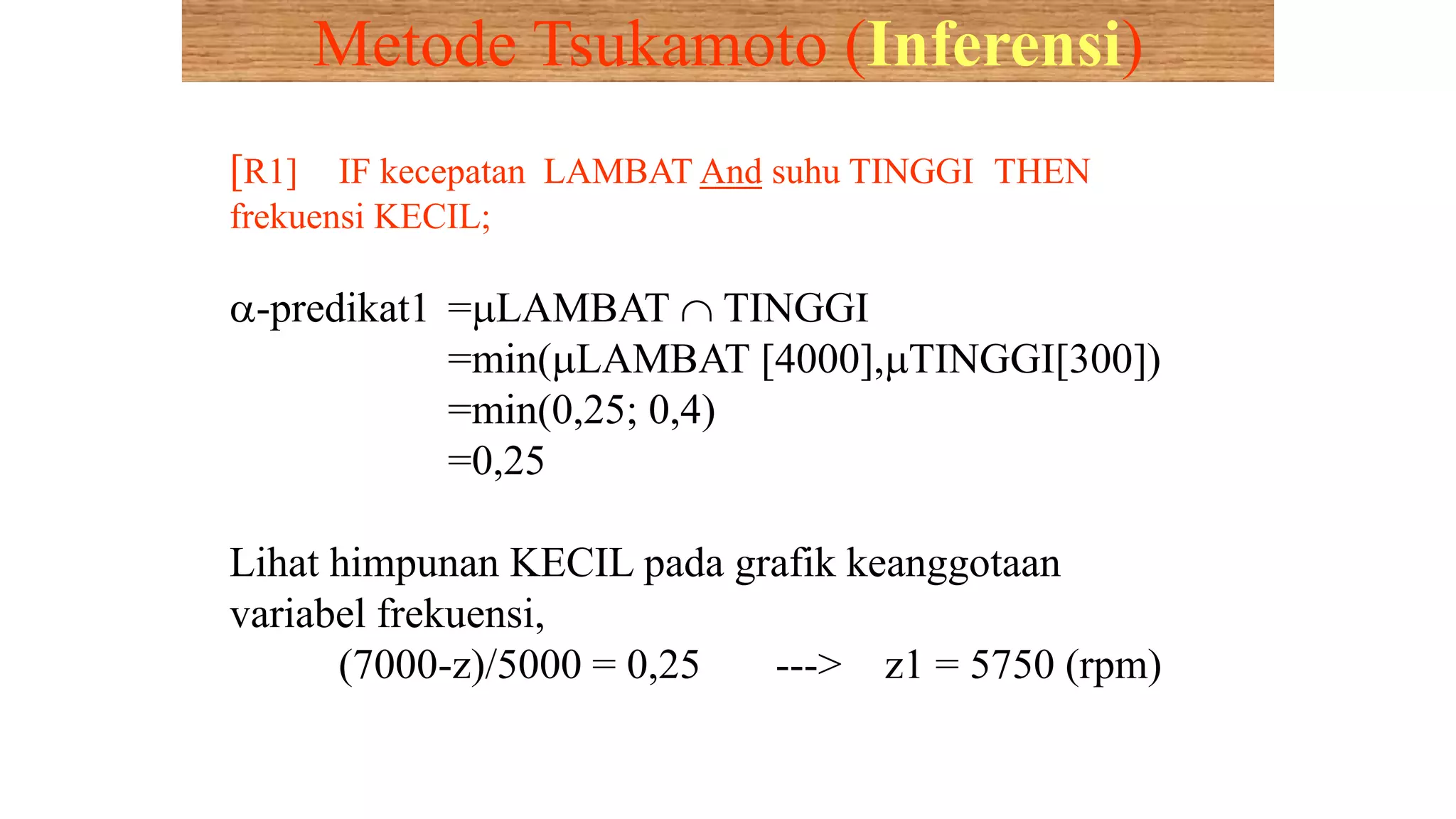 Contoh Sistem Inferensi Fuzzy- Tsukamoto.pptx