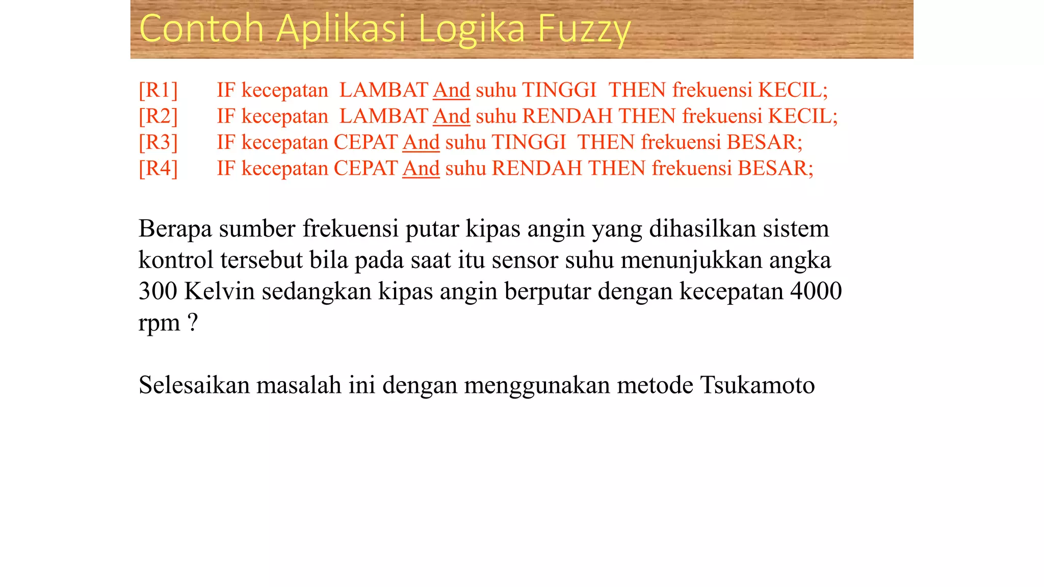 Contoh Sistem Inferensi Fuzzy- Tsukamoto.pptx
