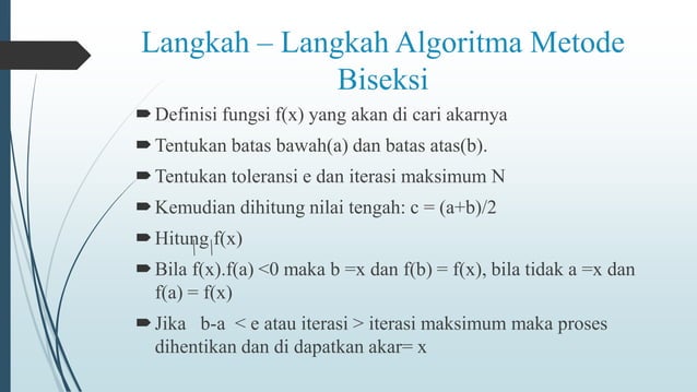Contoh soal dan penyelesaian metode biseksi | PPTX