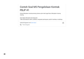 Contoh Soal M5 Pengelolaan Kontrak PBJP #1.pdf