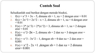 Contoh soal penyelsaian metode biseksi menggunakan excel erna | PPTX