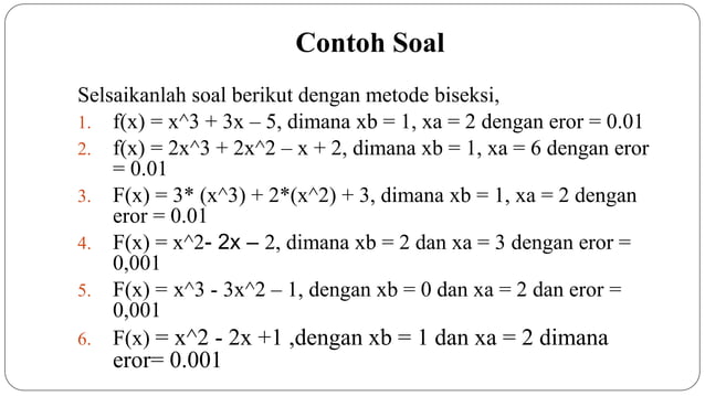 Contoh soal penyelsaian metode biseksi menggunakan excel erna | PPTX