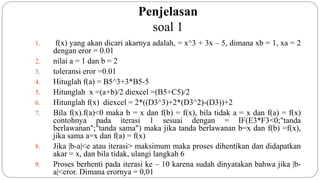 Contoh soal penyelsaian metode biseksi menggunakan excel erna | PPTX