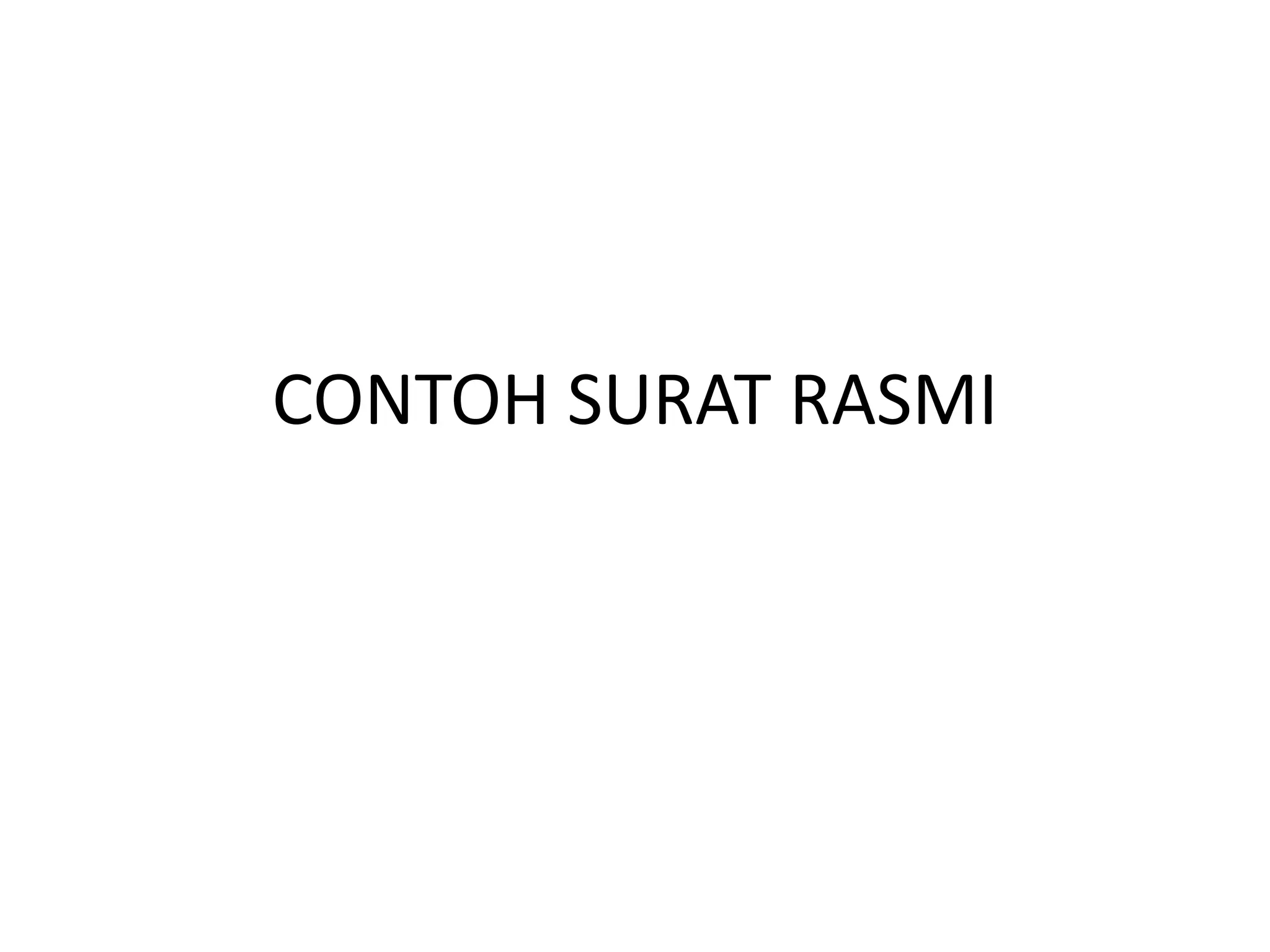 Contoh surat rasmi | PPTX