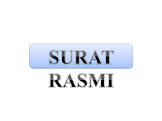 Contoh surat rasmi | PPTX