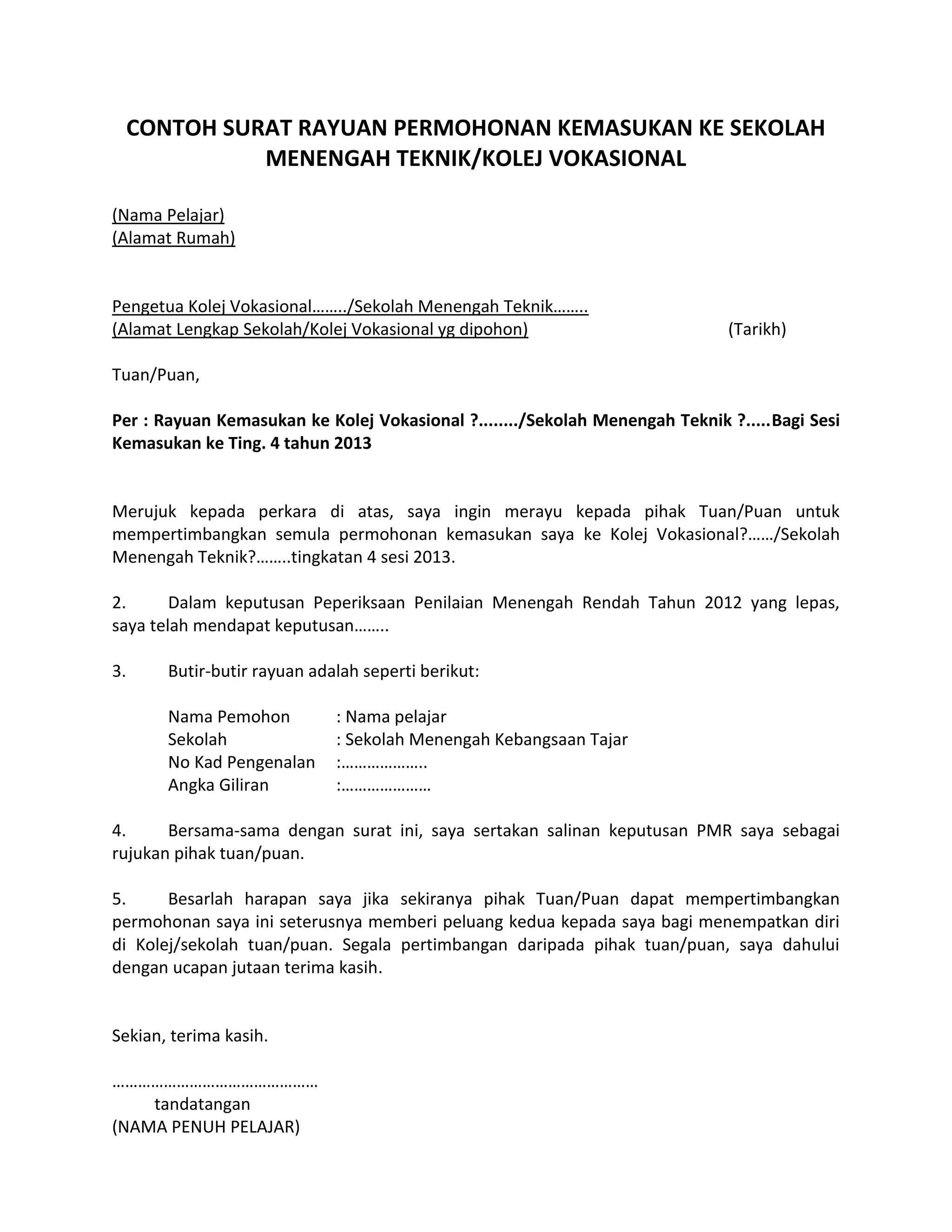 Contoh surat rayuan permohonan kemasukan ke sekolah menengah teknik | DOCX