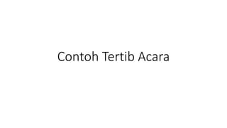 Contoh Tertib Acara.pptx