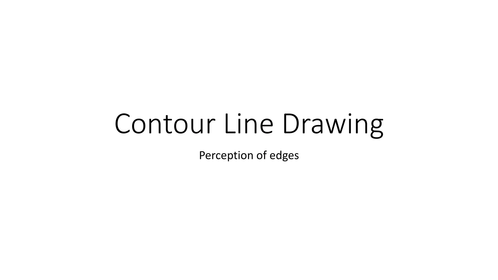 Contour drawing | PPTX