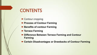 CONTOUR CROPPING AND TERRACES PPT agriculture | PPTX