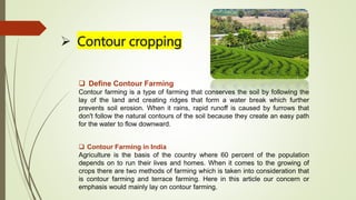 CONTOUR CROPPING AND TERRACES PPT agriculture | PPTX