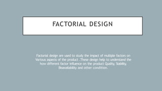 Contour designs & Factorial designhshshhshs.pptx