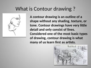 Contour Drawing for the artist presentation.pptx