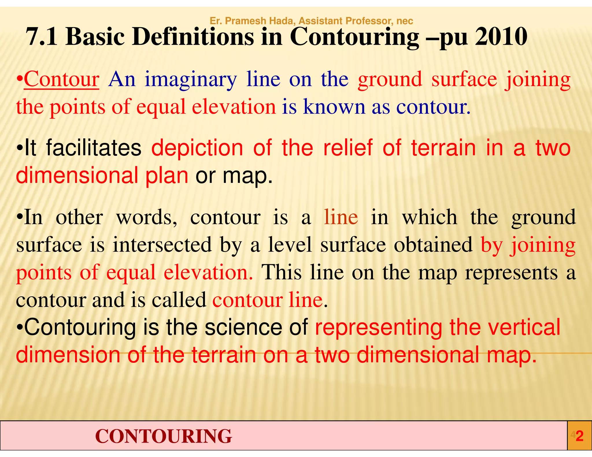 Contouring - Surveying...for civil Engineering and Architecture.. | PPT