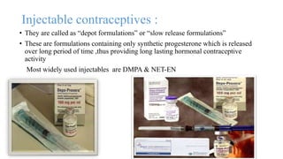 Newer techniques of sterilization & contraception ,injectable ...