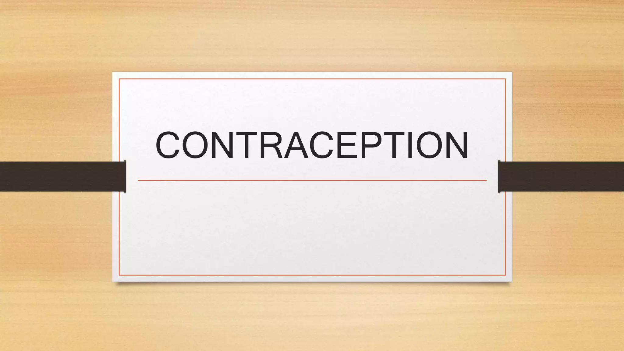 Contraception | PPTX