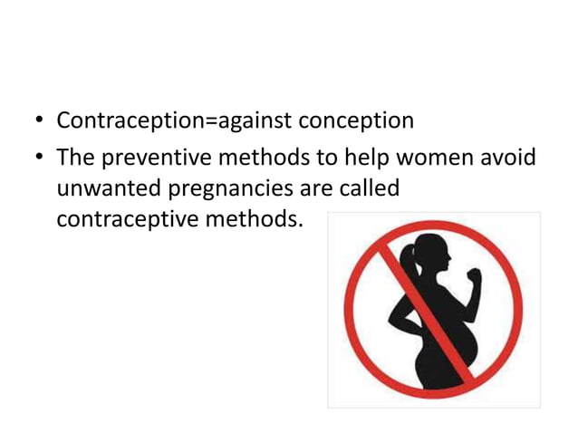 Contraception | PPTX | Pregnancy | Reproductive Health