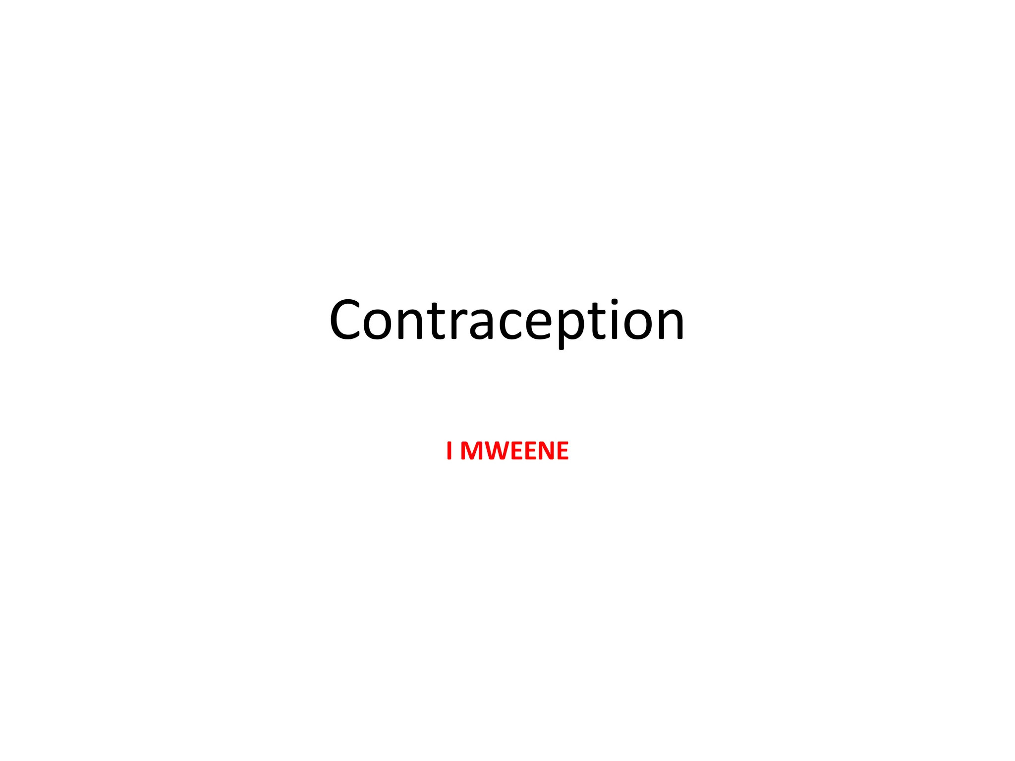 Contraception_Lecture_i mweene.pptx