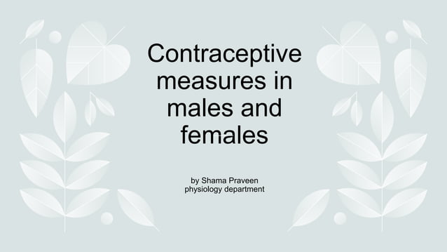 Contraceptive.pptx measures in males and females | PPT