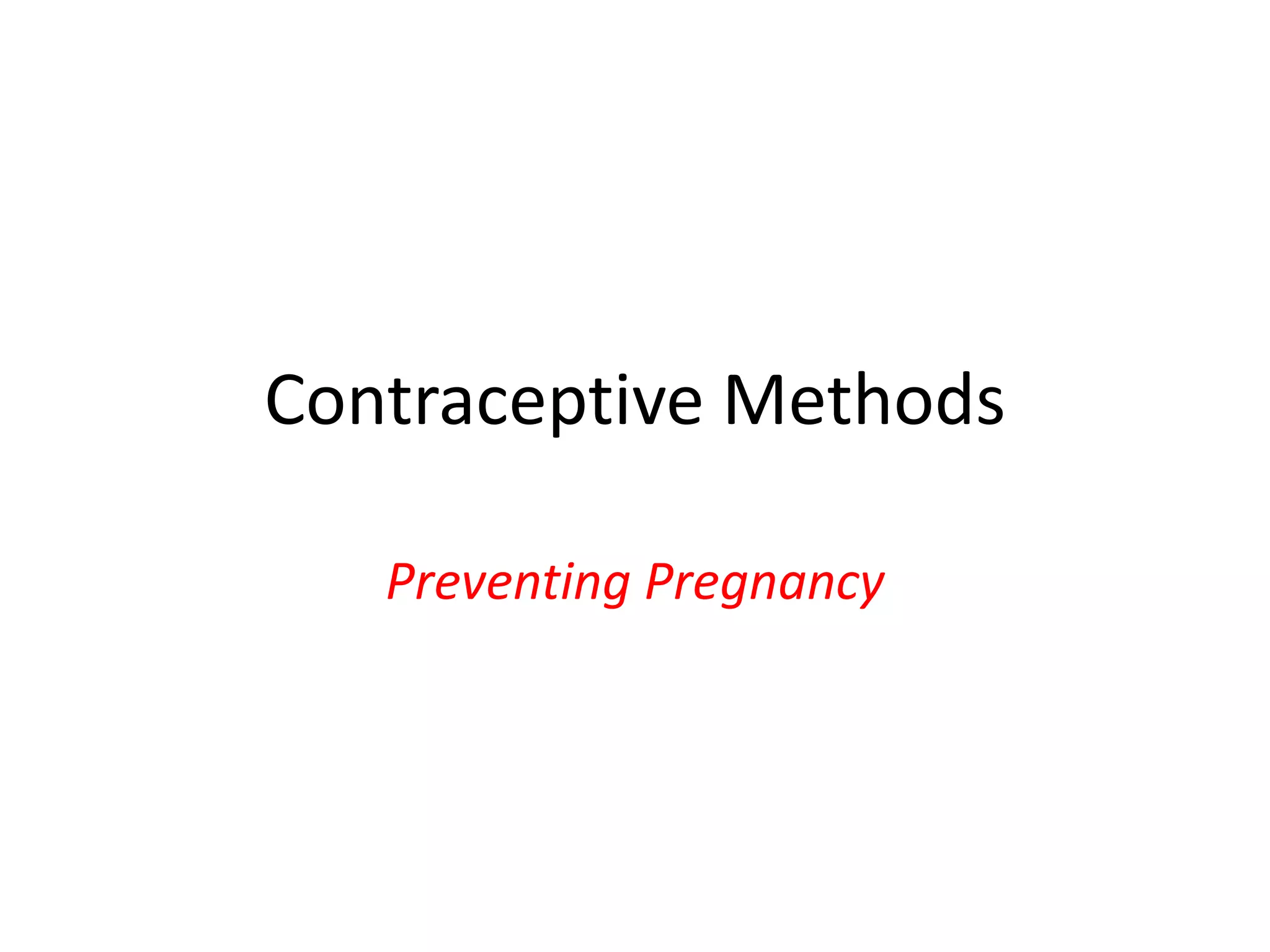 Contraceptive methods | PPTX