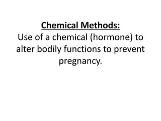 Contraceptive methods | PPTX